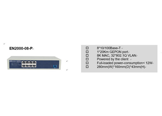FTTx EPON ONU client power supply version,1*EPON(1490nm 1310nm 20Km,SC),8*10/100Base-T EN2000-08-P