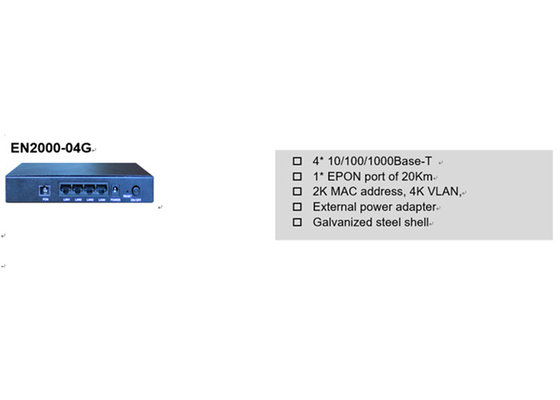3.55Mpps Throughput Fiber To The Home EPON ONU 4 10/100/1000Base-T EN2000-04G