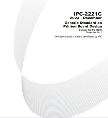 IPC-2221C : Generic Standard on Printed Board Design