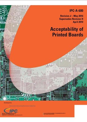 IPC-A-600J-2016  Acceptability of Printed Boards  PDF FILE Recent   English/Chinese /Janpanese