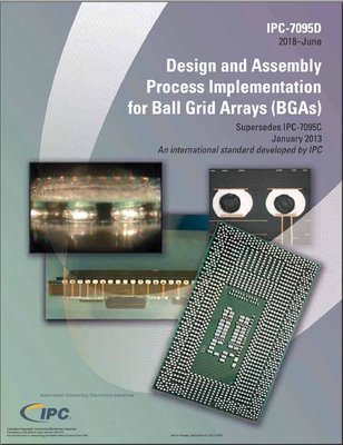 IPC-7095D Design and Assembly Process Implementation for BGAs