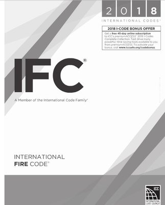 2018 International Fire Code (IFC 2018) by International Code Council (PDF )