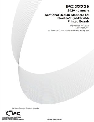 IPC-2223E Sectional Design Standard for Flexible/Rigid-Flexible Printed Boards