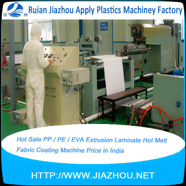 Hot Sale PP / PE / EVA Extrusion Laminate Hot Melt Fabric Coating Machine Price in India