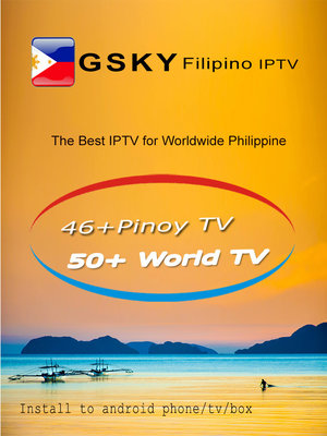 Filipino IPTV SUBSCRIPTION BOX PINOY TV gsky app watch music ph channel
