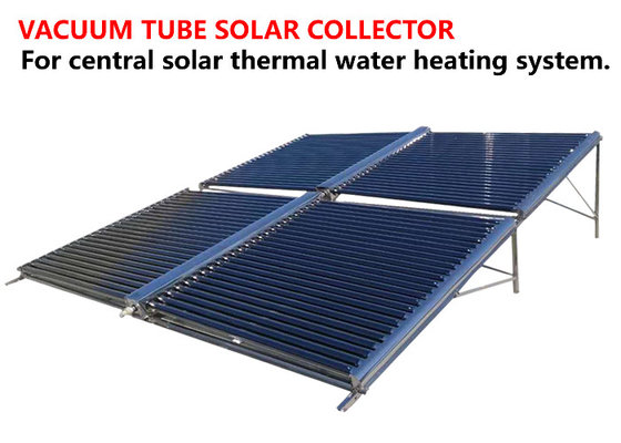Central Heating System Vacuum Tube Hot Water Solar Collector OEM Service